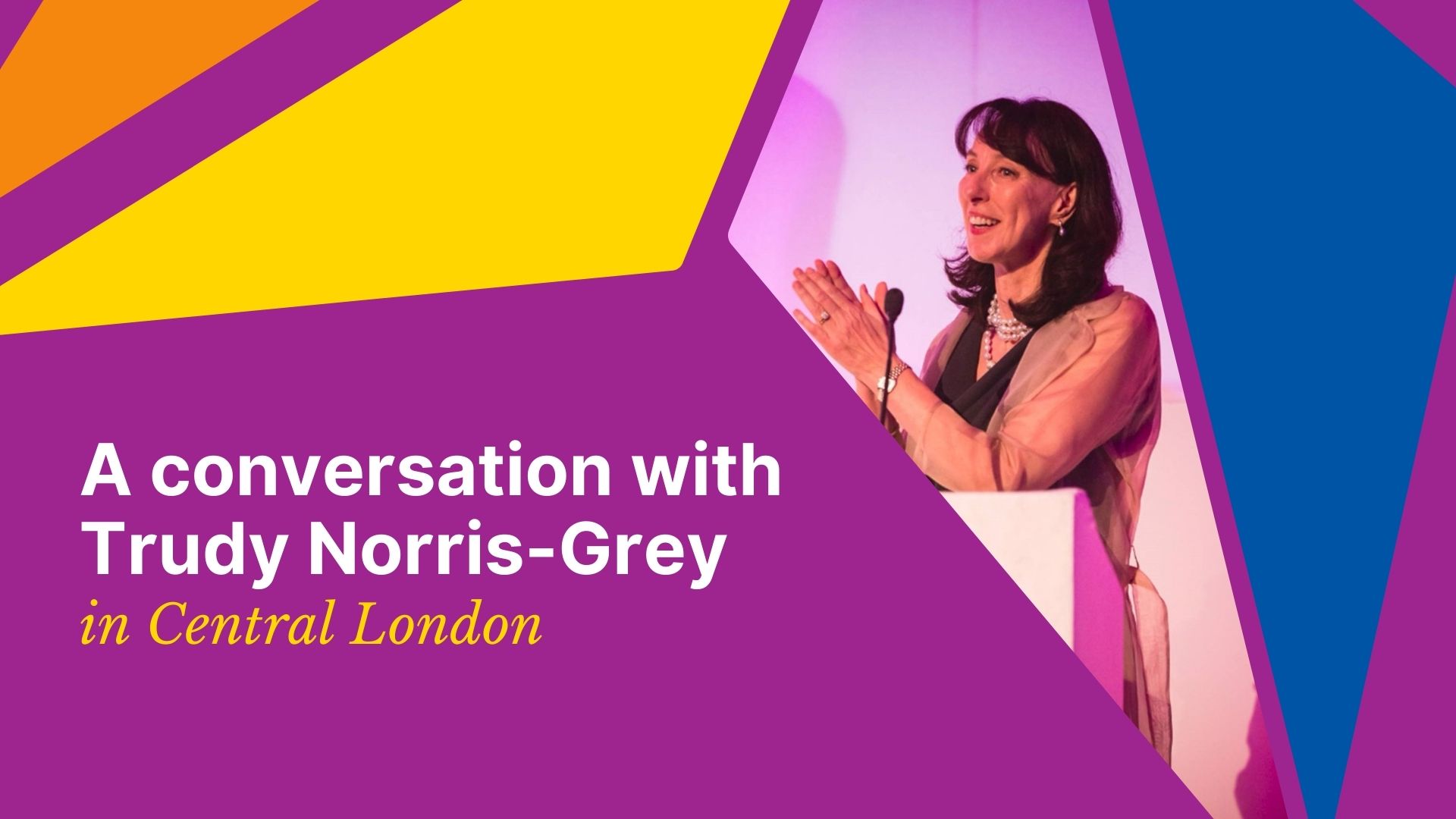 A conversation with Trudy Norris-Grey | London - Pride In Leadership